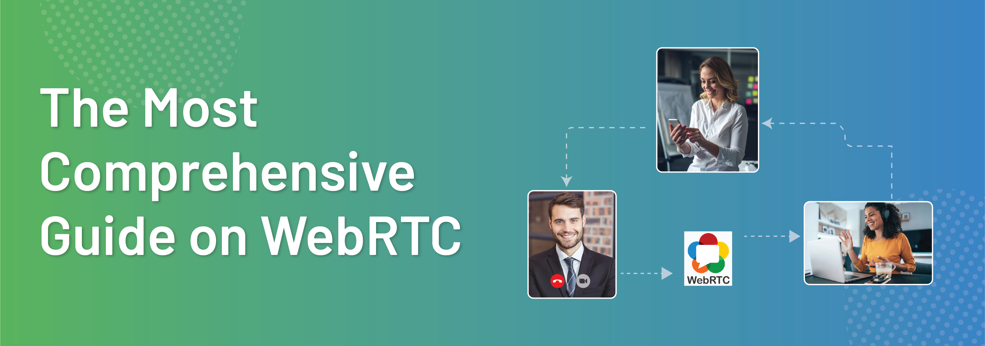 The Most Comprehensive Guide on WebRTC - Insights about video API, SMS ...