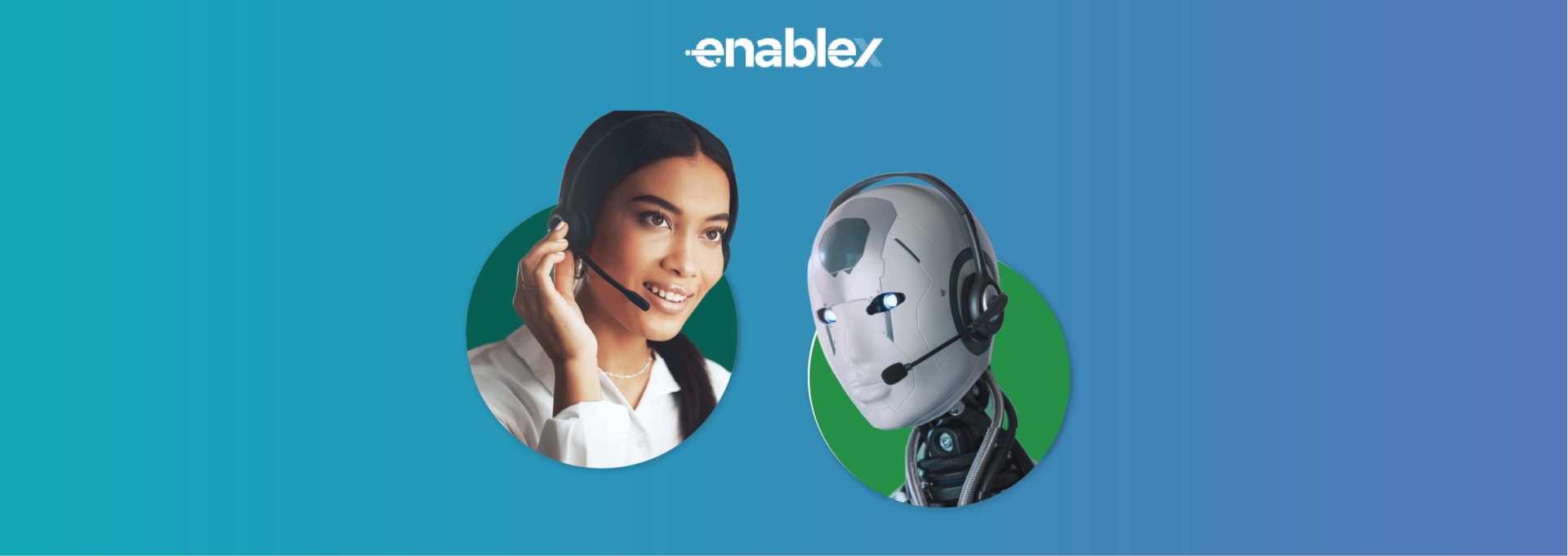AI Chatbot and Human Agent Synergy - EnableX